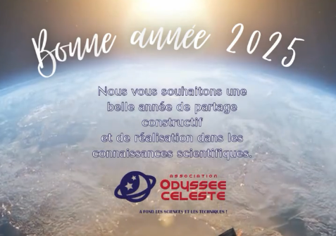 Nous vous souhaitons une très bonne année 2025! - Association Odyssée Celeste